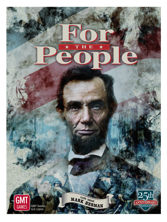 GMT: For the People II, the American Civil War 1861-1865, Board Game 3 ...